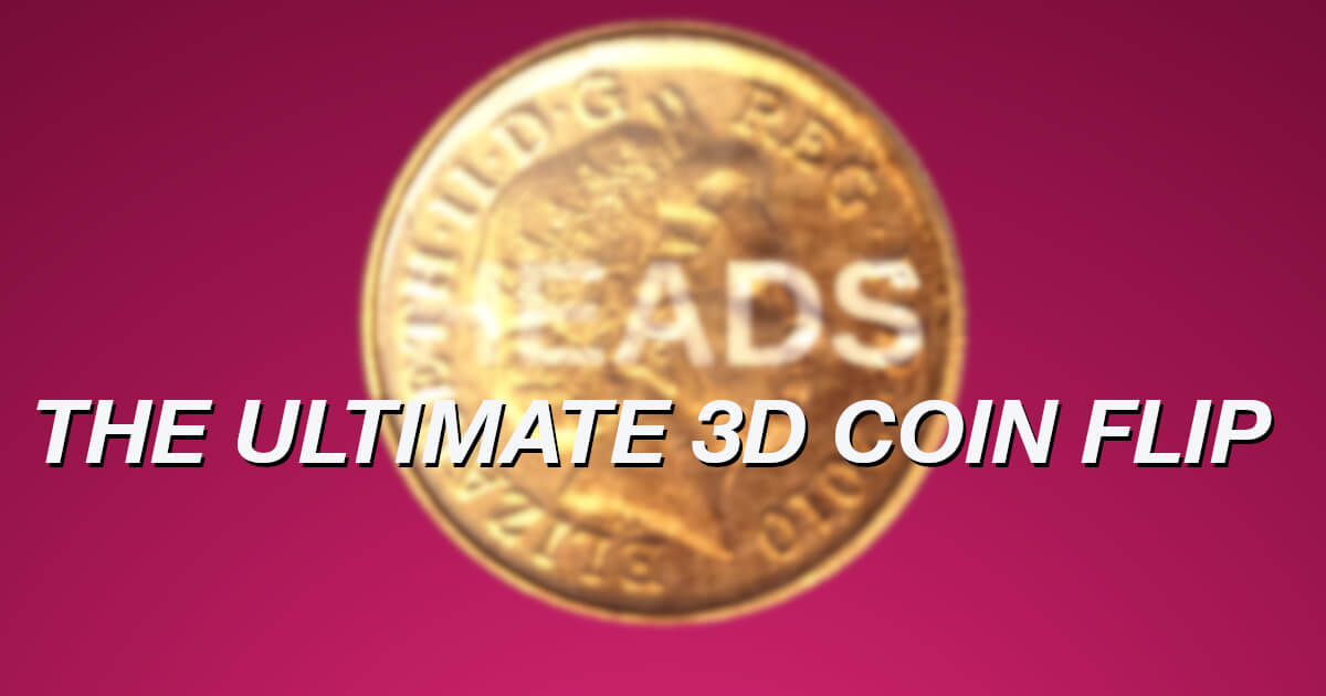 Ultimate 3D Coin Flip - Instant Heads or Tails Decision Maker
